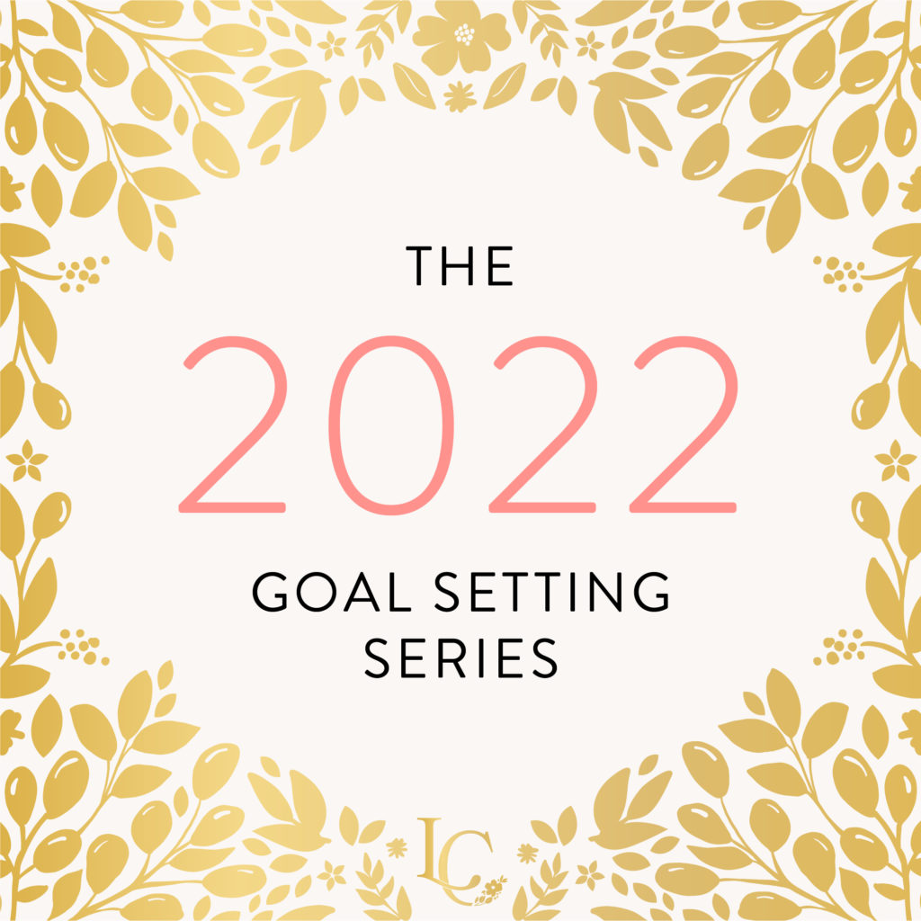 Goal Setting Series: Celebrating 11 Years Together! - Lara Casey